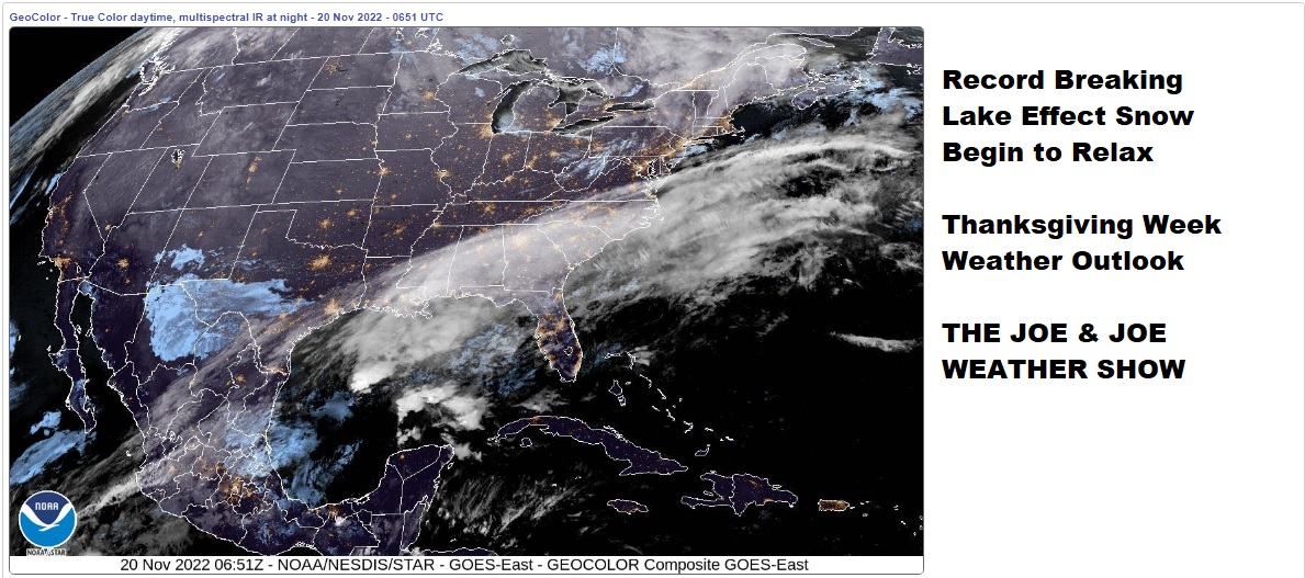 Joe & Joe Weather Show LIVE 11AM Lake Effect Continues, Thanksgiving ...